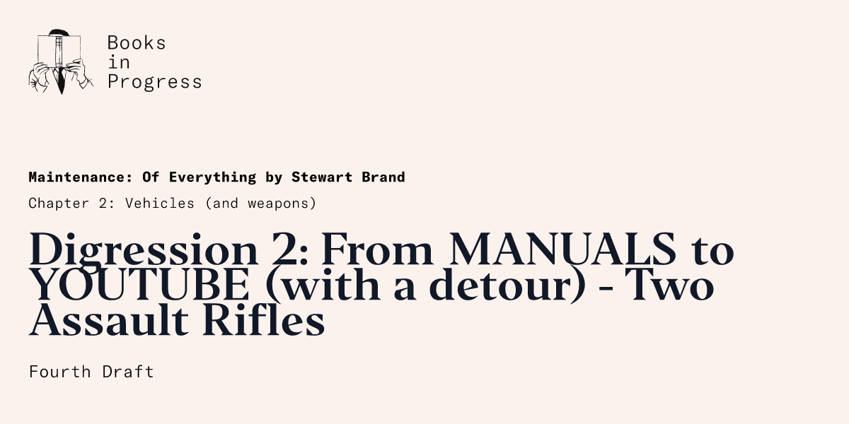 Digression 2: From MANUALS to YOUTUBE (with a detour) - Two Assault ...